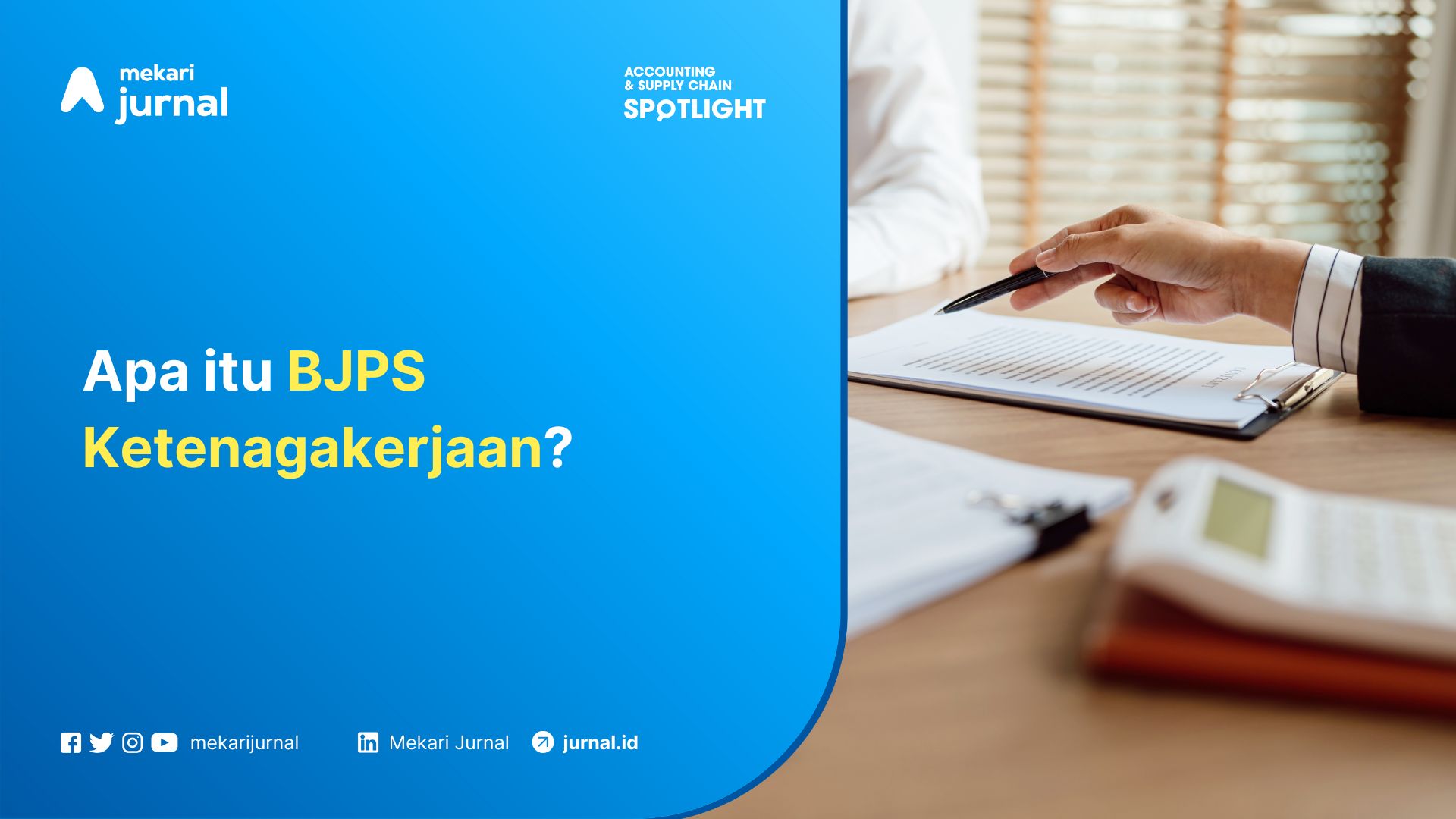 Mengenal BPJS Ketenagakerjaan Bagi Perusahaan - Mekari Jurnal