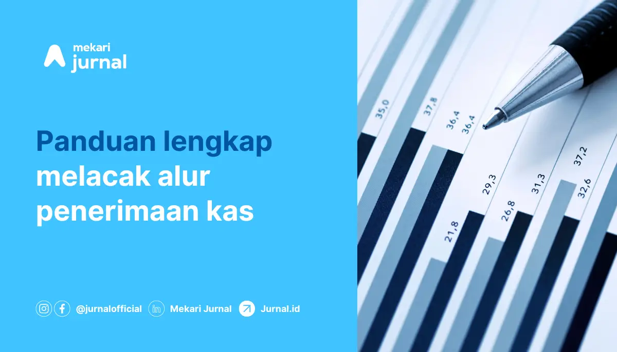 Mengenal Alur Penerimaan Kas Beserta Contohnya