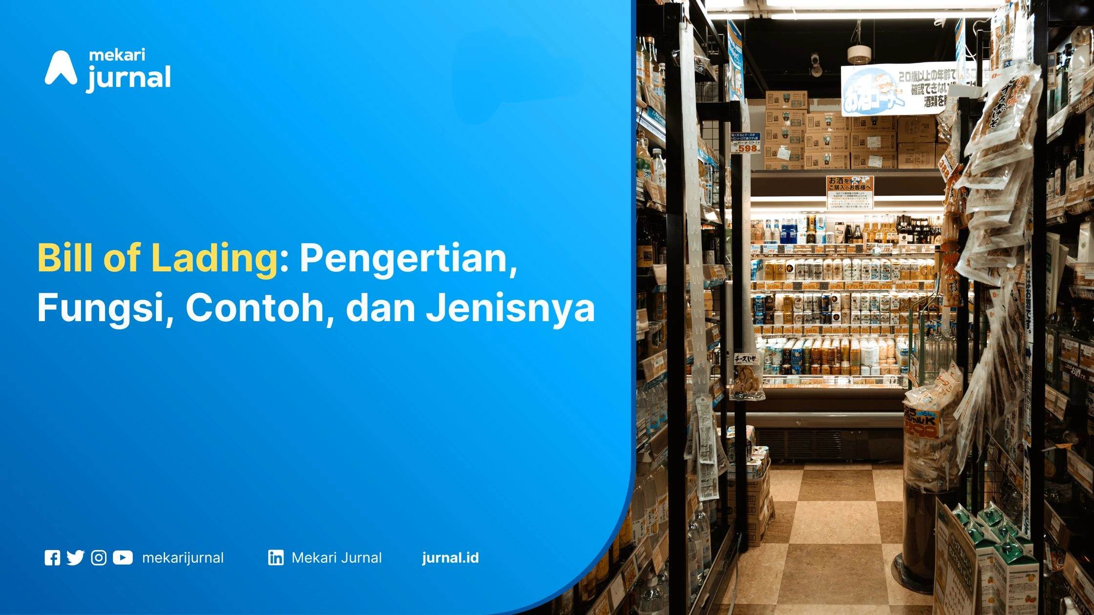 Apa Itu Bill of Lading? Fungsi, Contoh, dan Jenisnya