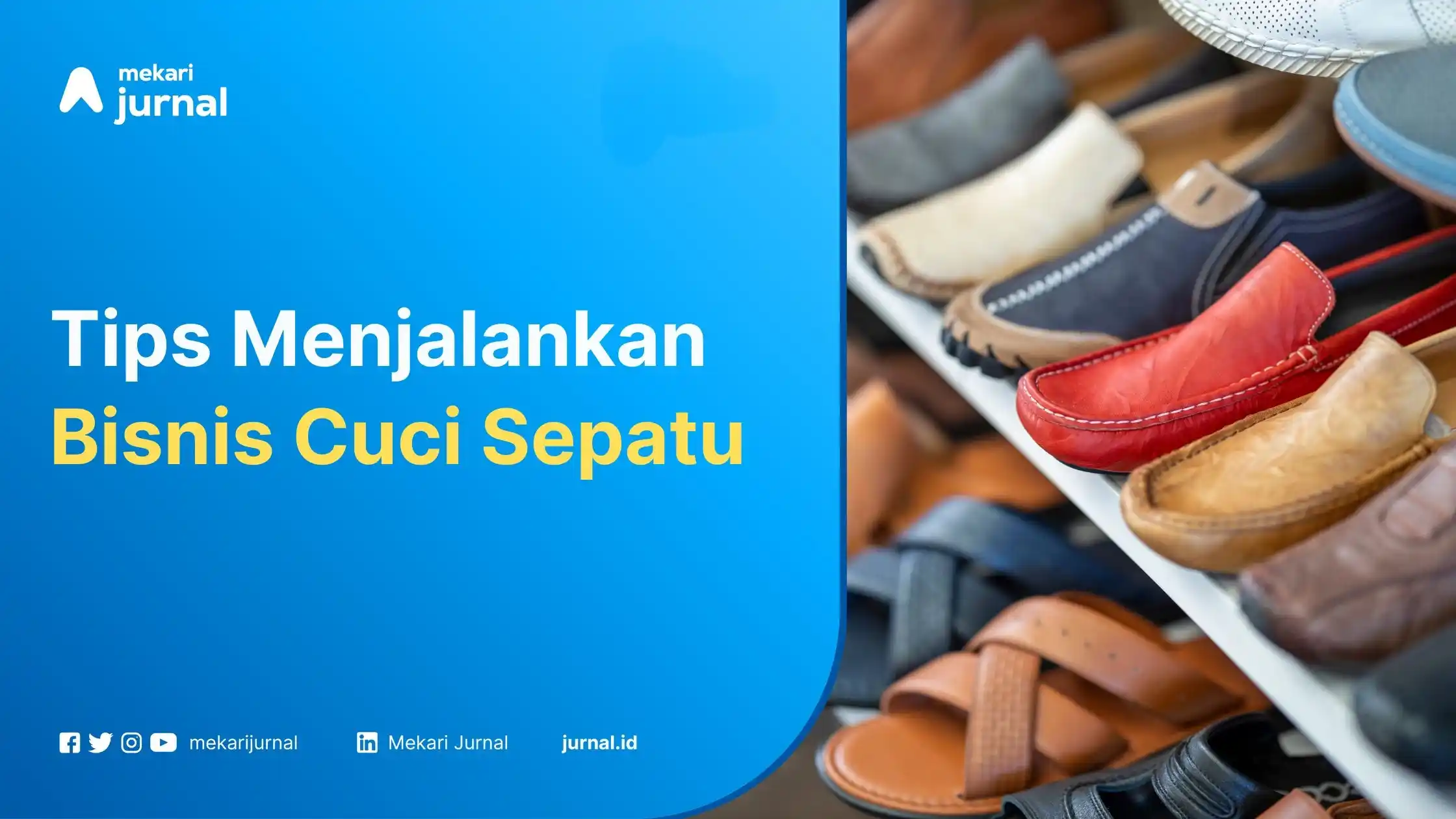 Tips Menjalankan Bisnis Cuci Sepatu bagi Pemula