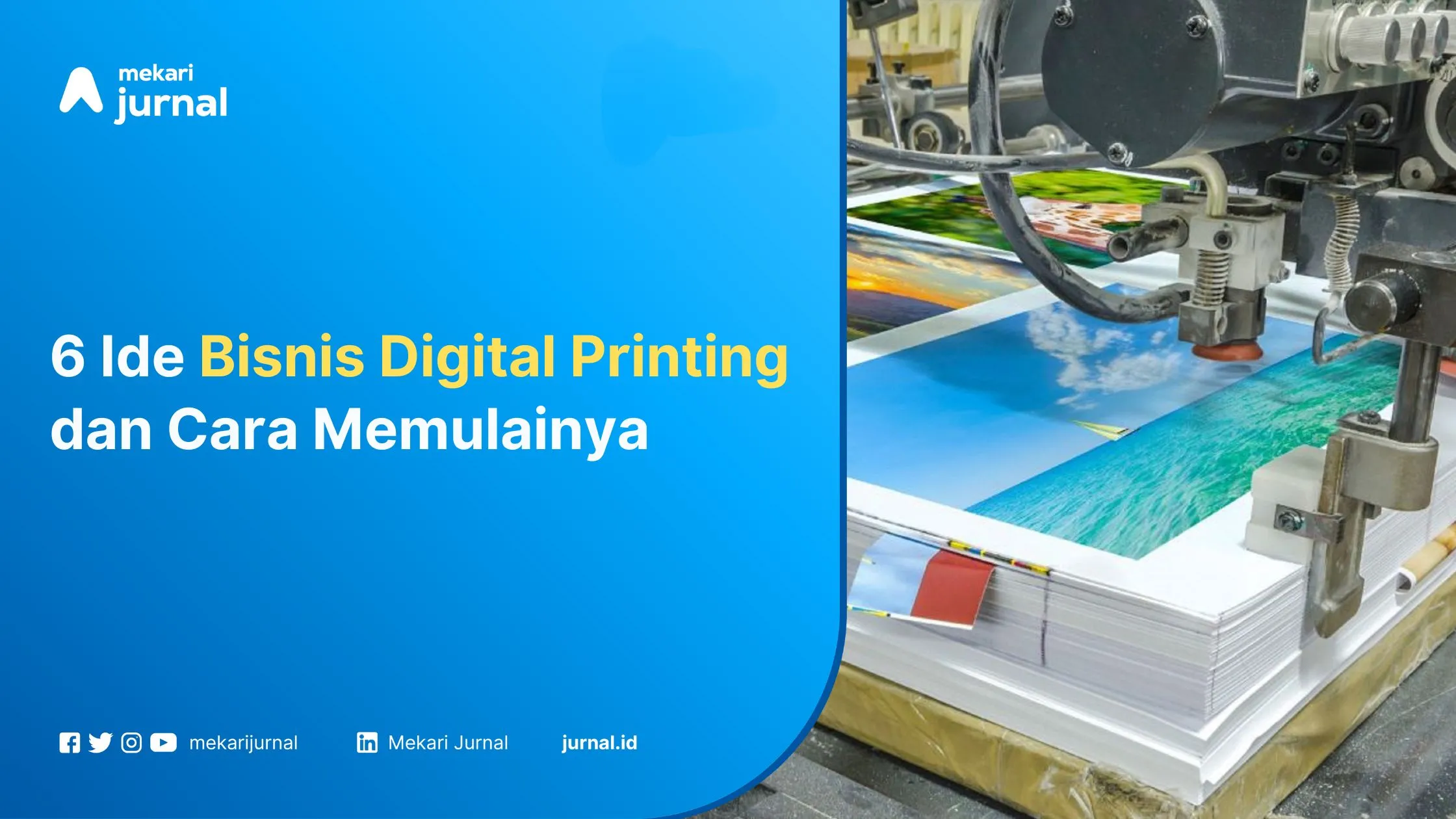6 Ide Bisnis Digital Printing dan Cara Memulainya