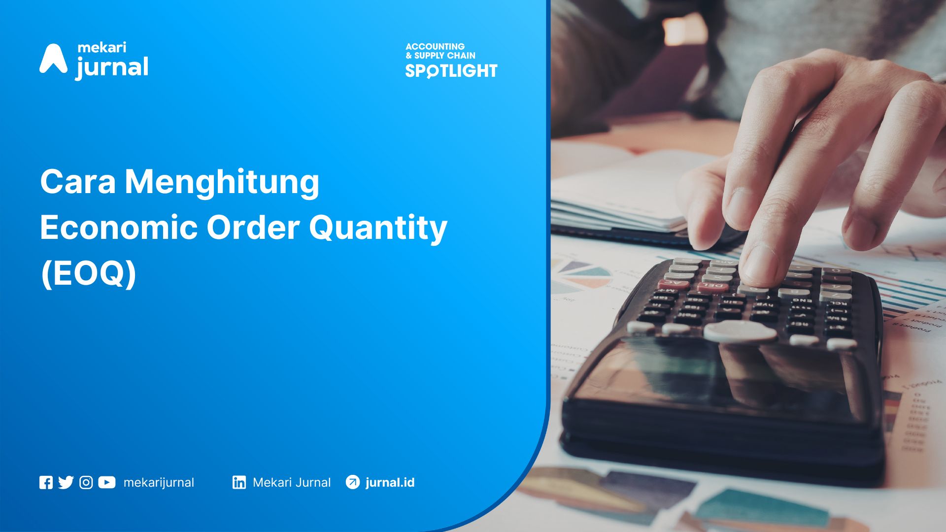 Cara Menghitung EOQ: Rumus & Contoh Economic Order Quantity