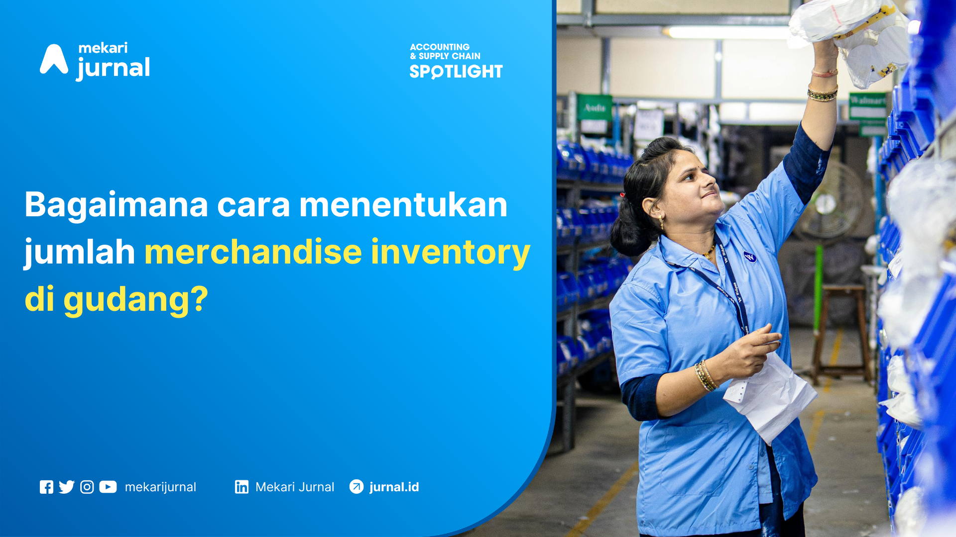 Mengenal Merchandise Inventory (Persediaan Barang Dagang)