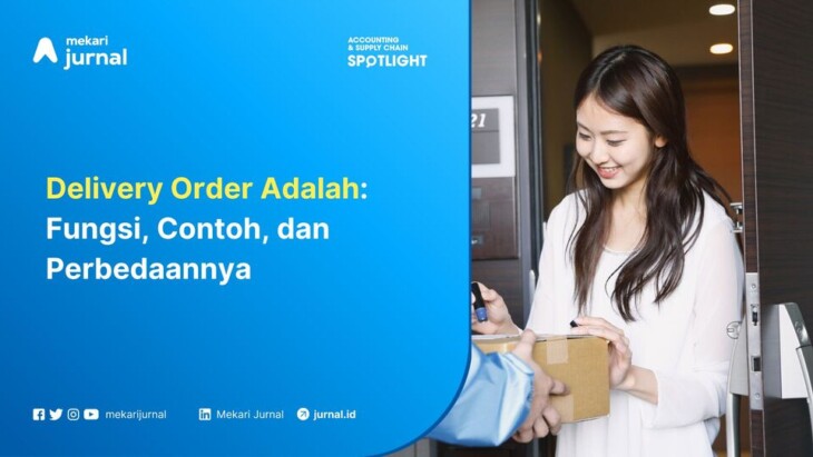 Delivery Order Adalah: Fungsi, Contoh, dan Perbedaannya