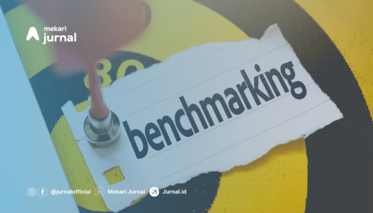 Memahami Konsep Benchmarking dalam Bisnis: Tujuan, Manfaat, dan ...