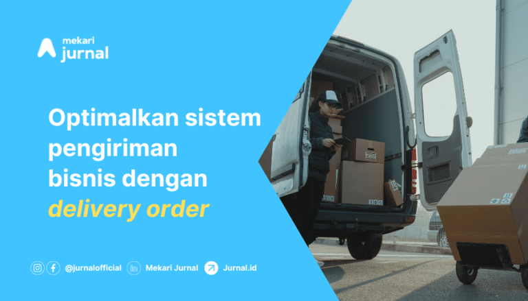 Optimalisasi Sistem Delivery Order Dalam Bisnis