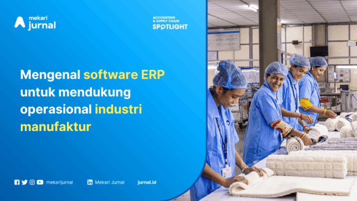 Panduan Lengkap tentang Software ERP untuk Manufaktur
