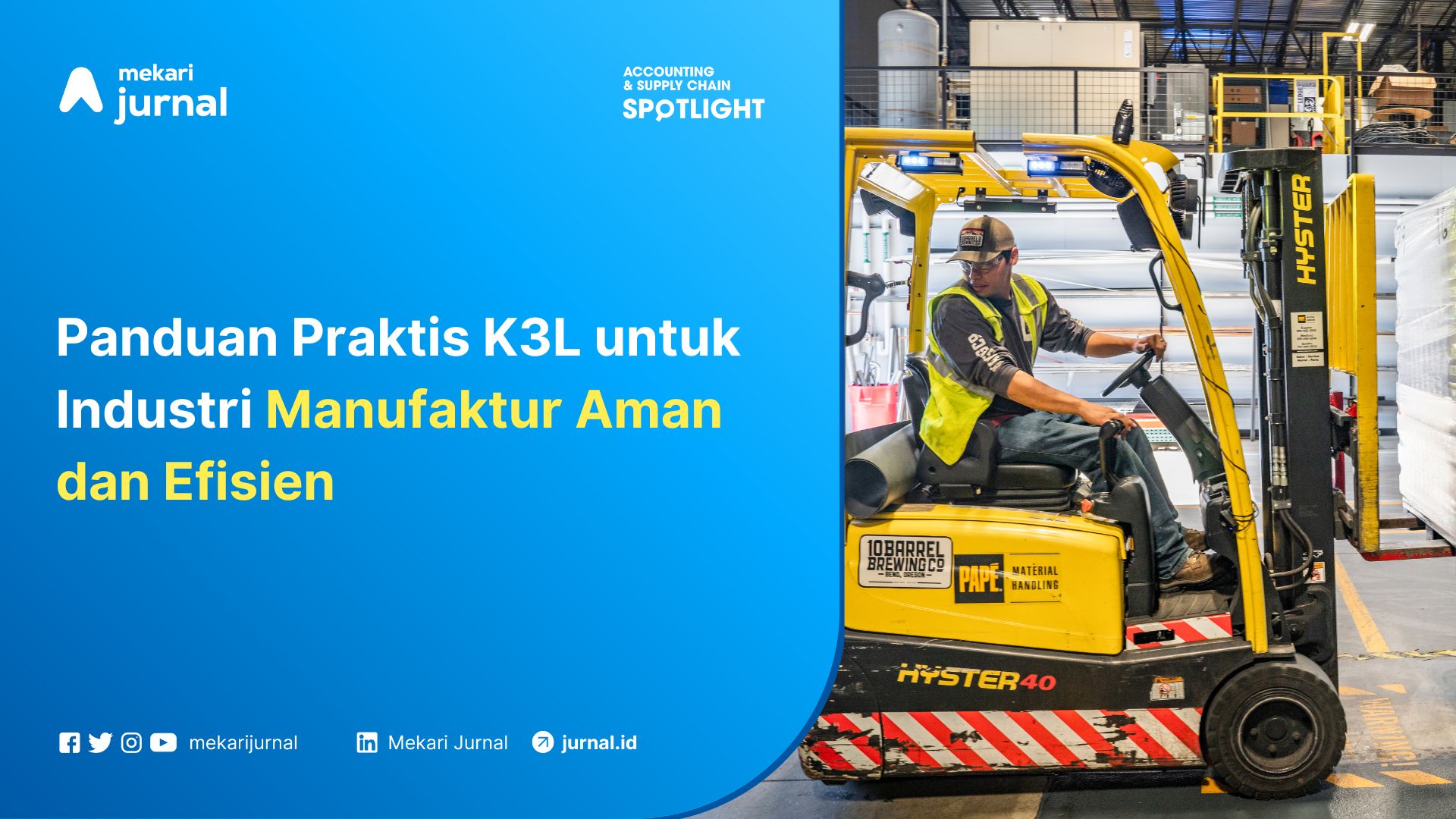 Panduan Lengkap K3L dalam Manufaktur: Definisi, Penerapan, dan Contoh ...