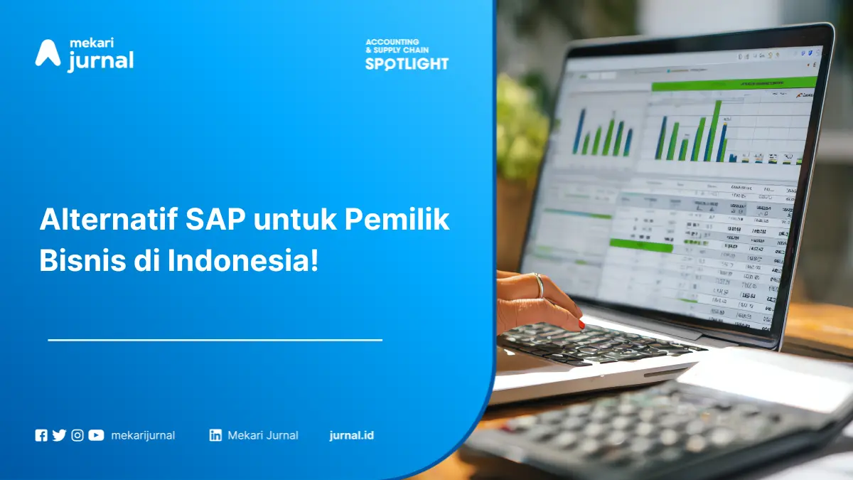 Alternatif Aplikasi SAP di Indonesia: Solusi Efektif untuk Bisnis Anda