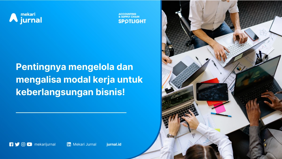 Modal Kerja: Definisi, Jenis-Jenis, Contoh Perhitungan, Fungsi dan ...